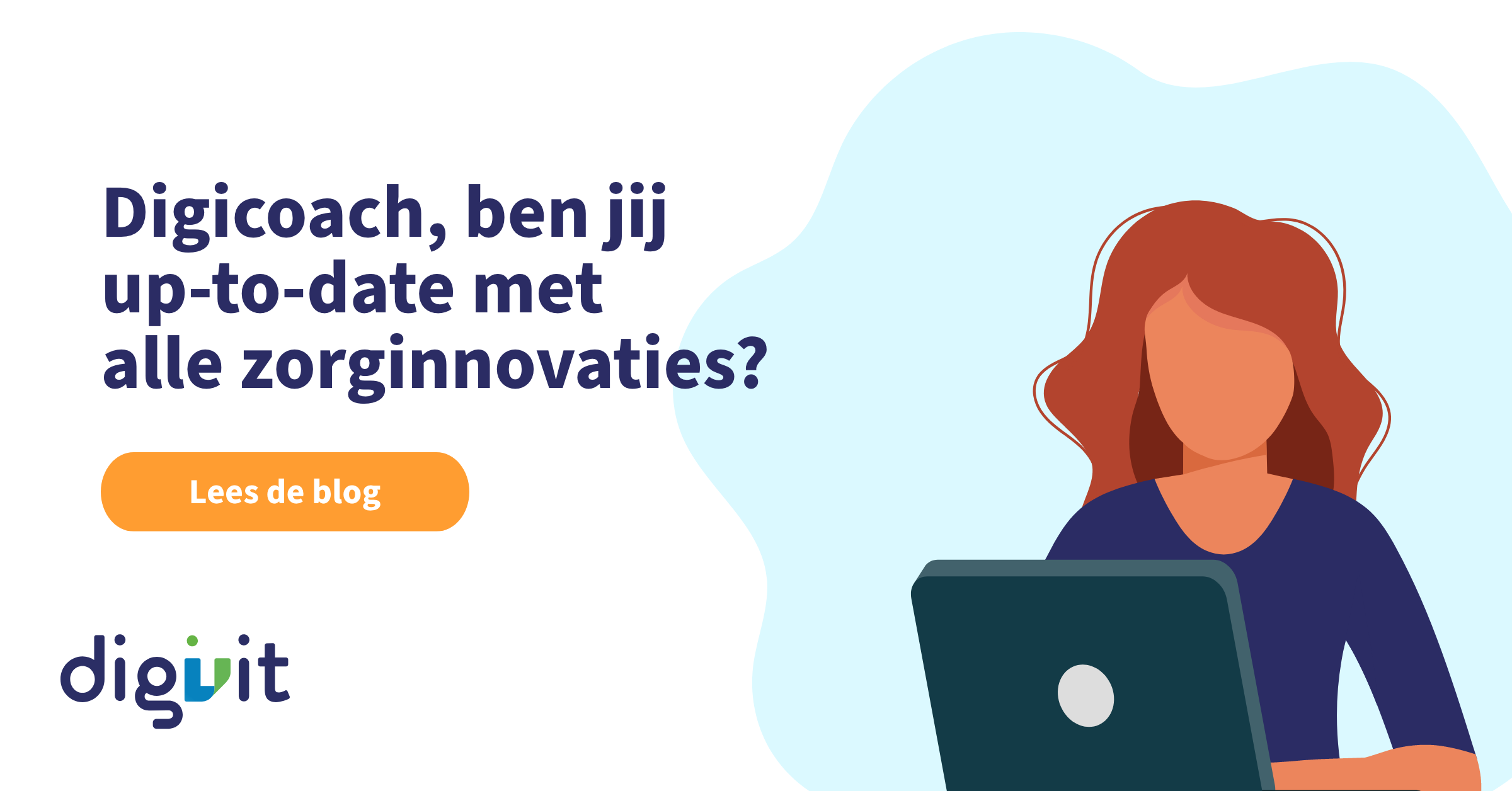 Digicoach, ben jij up-to-date met alle zorginnovaties? – Digivit